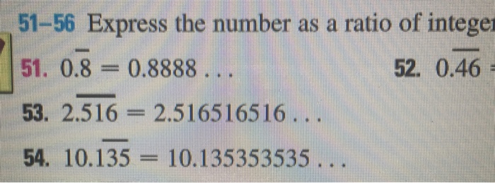 Solved Express the number as a ratio of integers 51. | Chegg.com