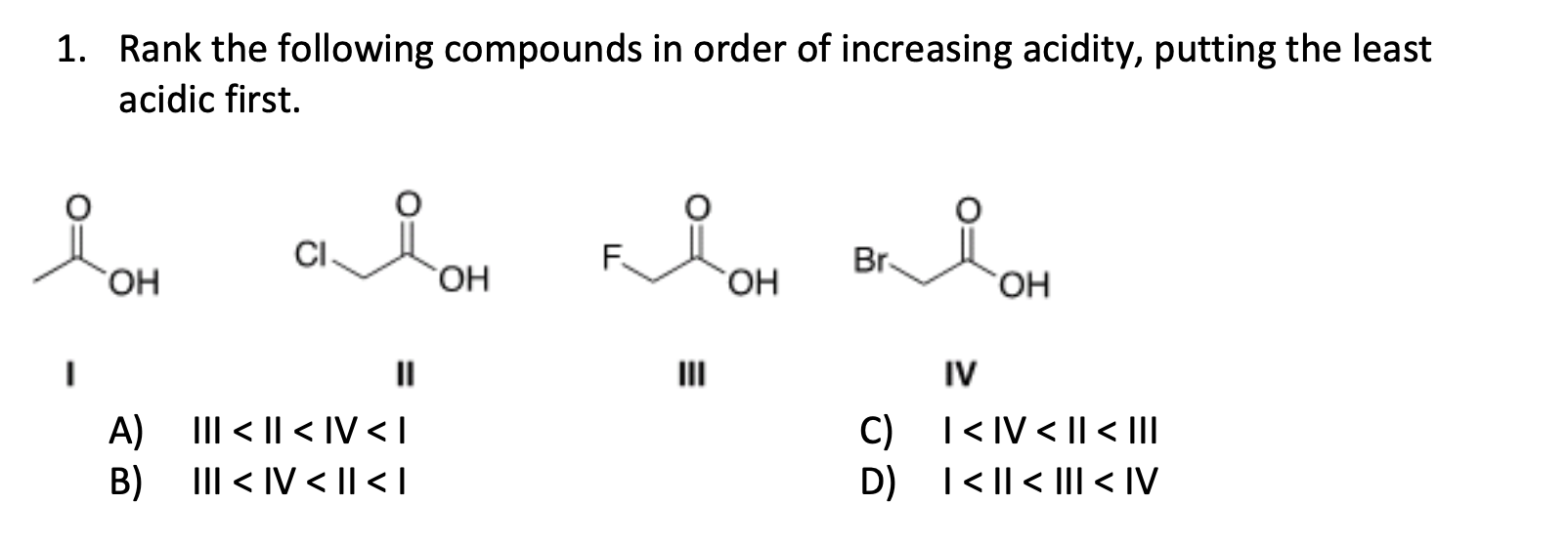 Solved 1. Rank the following compounds in order of | Chegg.com