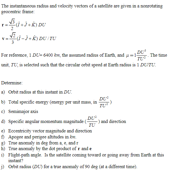 The instantaneous radius and velocity vectors of a | Chegg.com