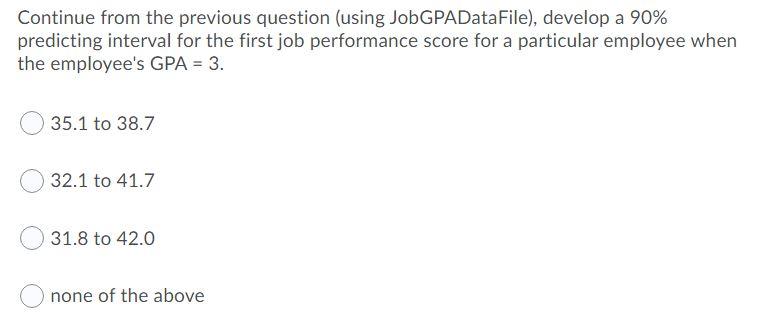 Solved The attached data file shows the first job | Chegg.com