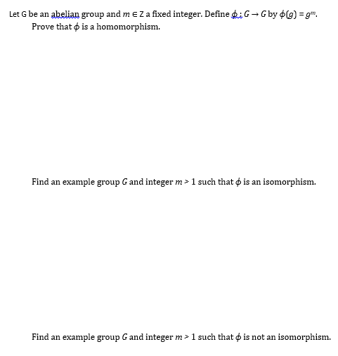 Let G be an abelian group and m∈Z a fixed integer. | Chegg.com