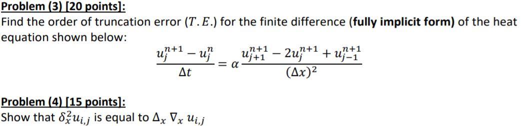 Solved Problem (3) [20 points]: Find the order of truncation | Chegg.com