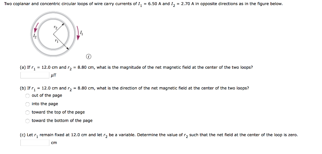 Solved Two coplanar and concentric circular loops of wire | Chegg.com