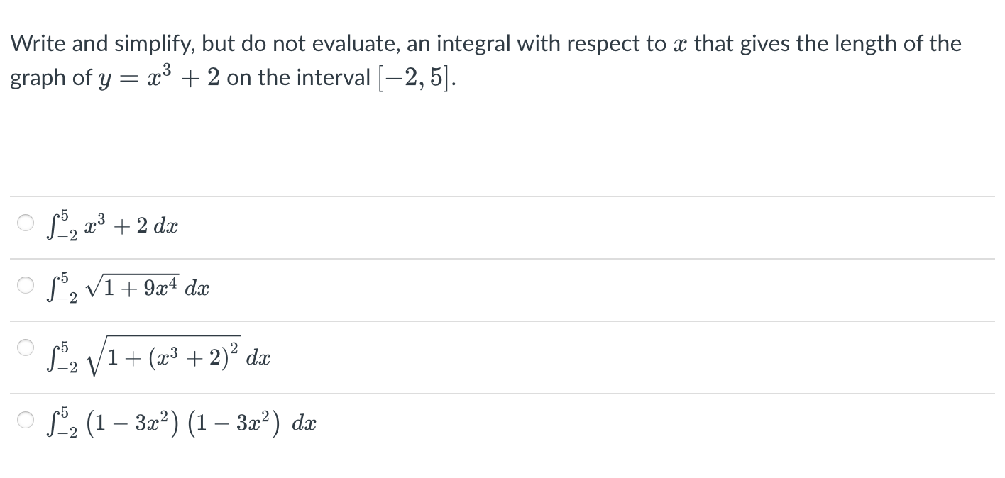 Solved Write and simplify, but do not evaluate, an integral | Chegg.com