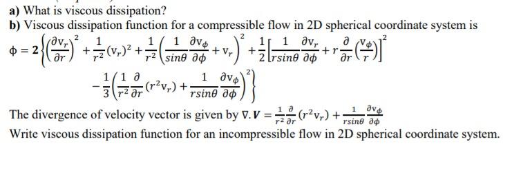 Solved +V, 录() a) What is viscous dissipation? b) Viscous | Chegg.com