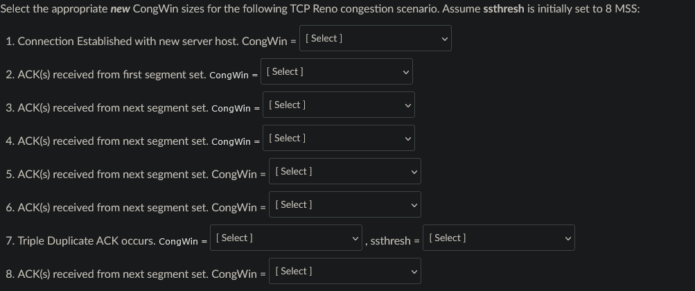Solved e appropriate new CongWin sizes for the following TCP | Chegg.com