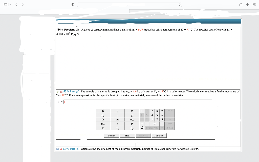 Solved U + 88 (4%) Problem 17: A piece of unknown material | Chegg.com
