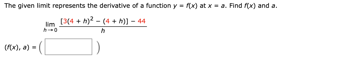 Solved The given limit represents the derivative of a | Chegg.com