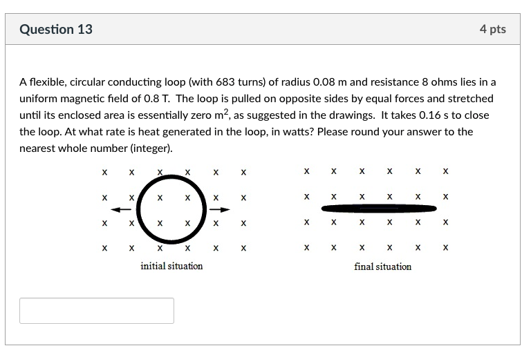 Solved Question 13 4 pts A flexible, circular conducting | Chegg.com