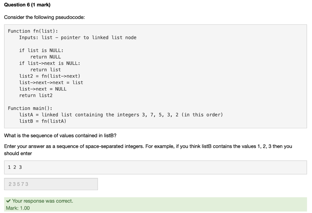 Solved Question 6 (1 mark) Consider the following | Chegg.com