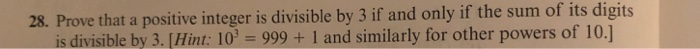 Solved 28. Prove that a positive integer is divisible by 3 | Chegg.com