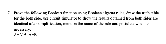 Solved 7. Prove the following Boolean function using Boolean | Chegg.com
