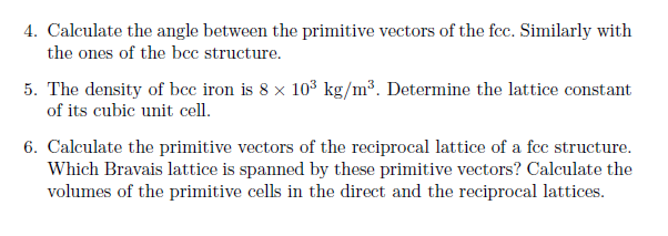 Solved 4. Calculate the angle between the primitive vectors | Chegg.com