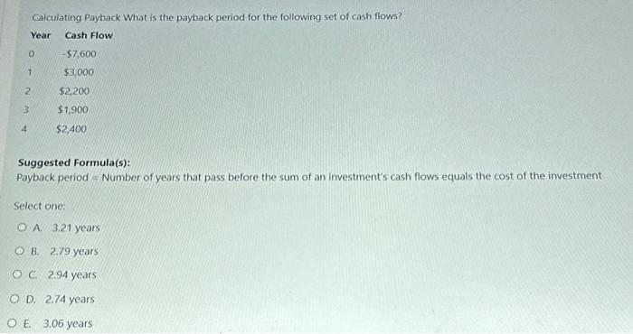 Solved Calculating Payback What is the payback period for | Chegg.com