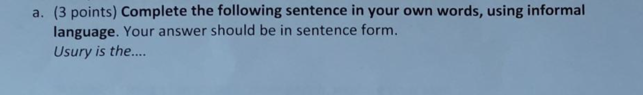 Solved a. (3 points) Complete the following sentence in your | Chegg.com