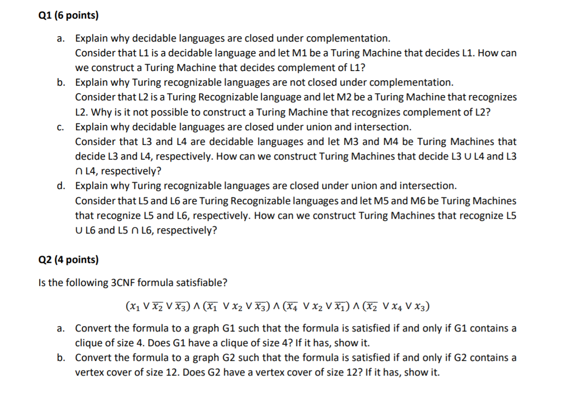 Q1 (6 points) a. Explain why decidable languages are | Chegg.com