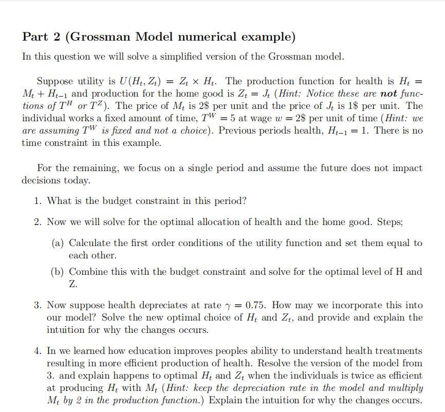 Part 2 (Grossman Model numerical example) In this | Chegg.com