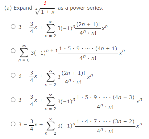 Solved (a) Expand 3 4 1 + x as a power | Chegg.com