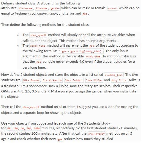 Solved Define a student class. A student has the following | Chegg.com