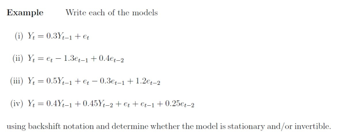Solved Example Write each of the models (i) Y= 0.3Y+-1 +et | Chegg.com