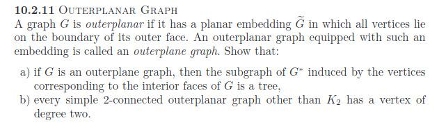 Solved 10.2.11 OUTERPLANAR GRAPH A graph G is outerplanar if | Chegg.com