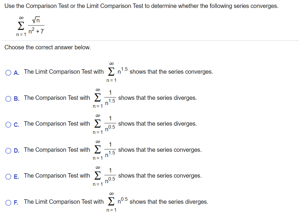 Solved Use the Comparison Test or the Limit Comparison Test | Chegg.com