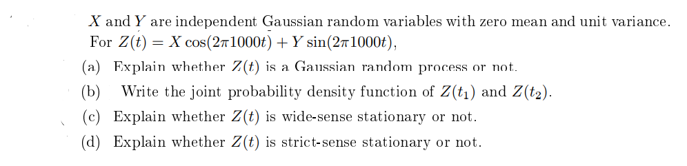 Solved X and Y are independent Gaussian random variables | Chegg.com