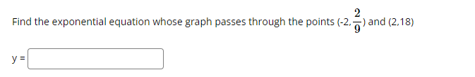 Solved Find the exponential equation whose graph passes | Chegg.com