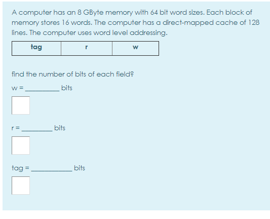 Solved A computer has an 8 GByte memory with 64 bit word | Chegg.com