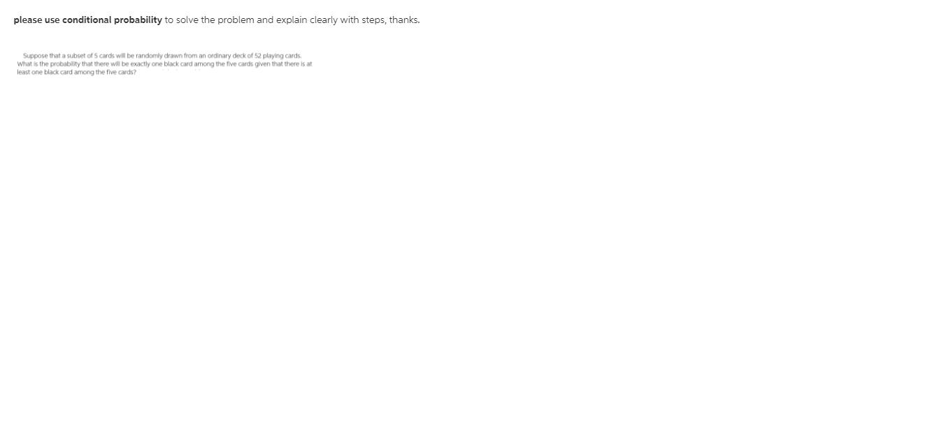 Solved please use conditional probability to solve the | Chegg.com