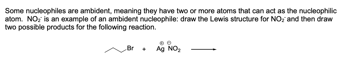 Solved Some nucleophiles are ambident, meaning they have two | Chegg.com