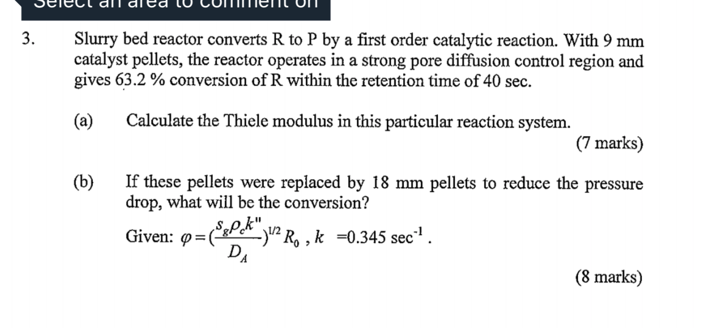 Solved 3. Slurry bed reactor converts R to P by a first | Chegg.com