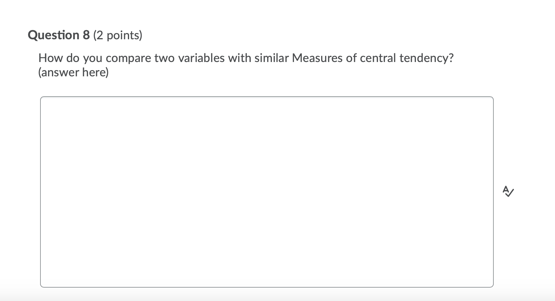 Solved Question 8 (2 points) How do you compare two | Chegg.com