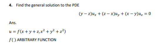 Solved 4. Find the general solution to the PDE | Chegg.com