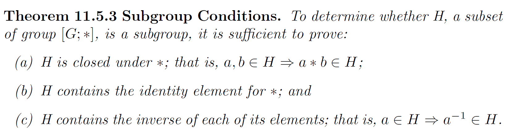 Solved Theorem 11.5.3 Subgroup Conditions. To determine | Chegg.com