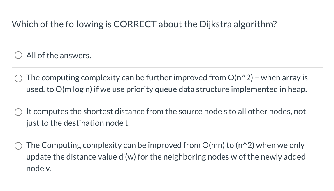 Solved Which of the following is CORRECT about the Dijkstra | Chegg.com