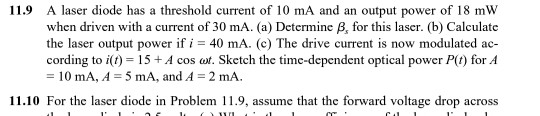 Solved 11.9 A laser diode has a threshold current of 10 mA | Chegg.com