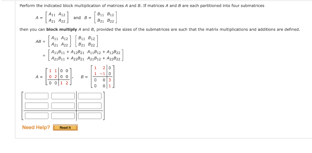 Solved Perform the indicated block multiplication of | Chegg.com