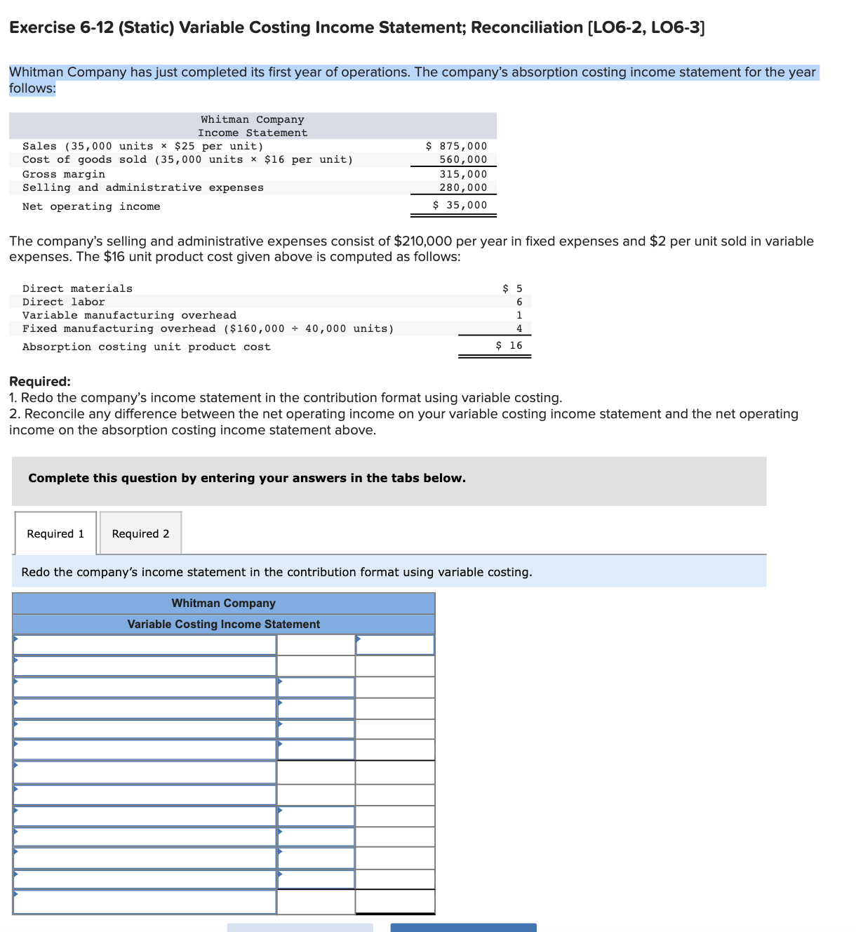 Solved Exercise 6-12 (Static) Variable Costing Income | Chegg.com