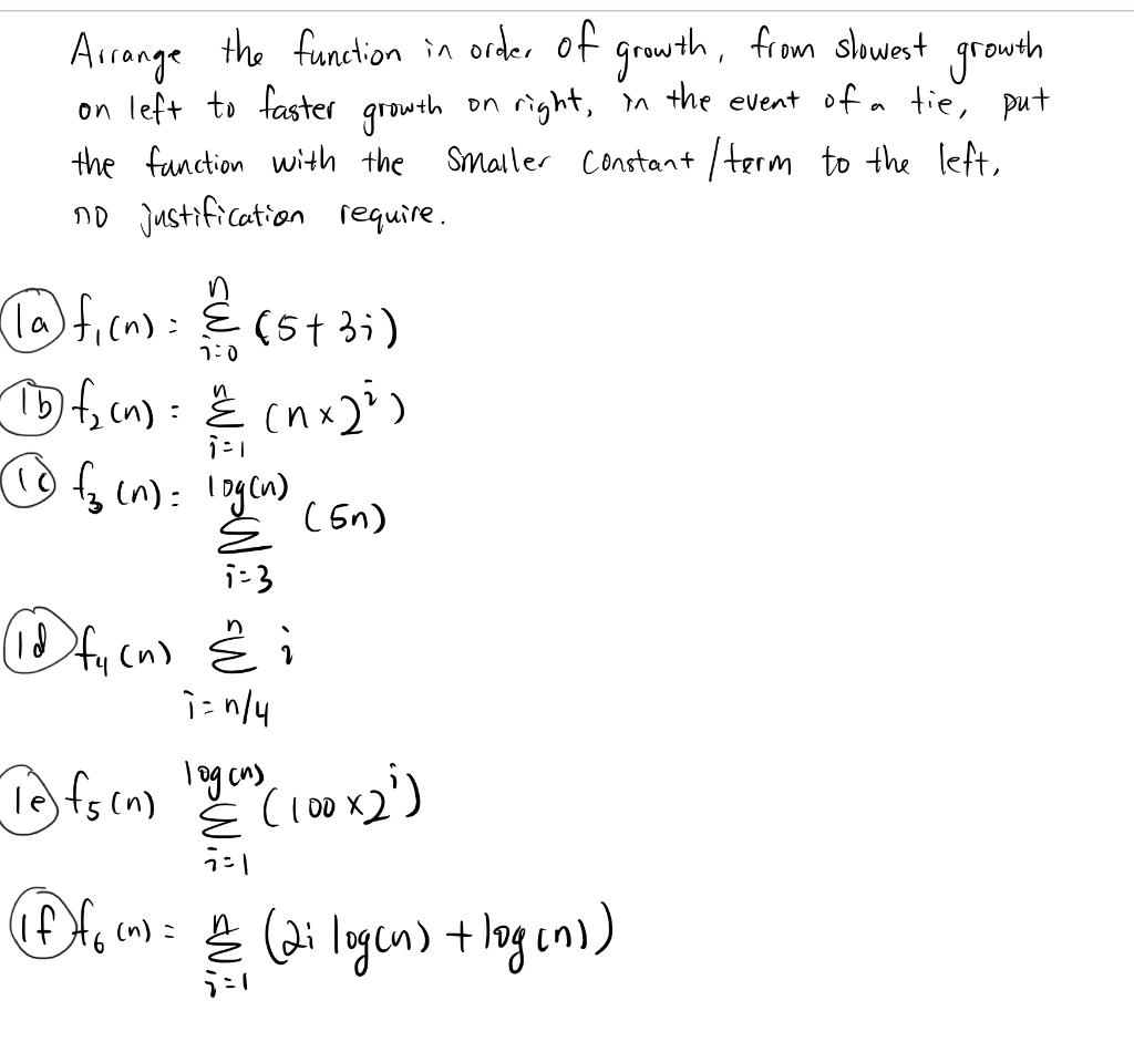 Solved Arrange the function in order of growth, from slowest | Chegg.com