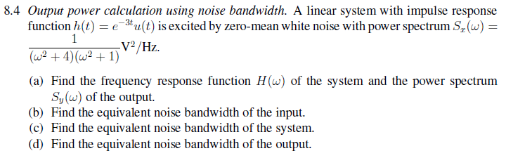Solved 4 Output power calculation using noise bandwidth. A | Chegg.com