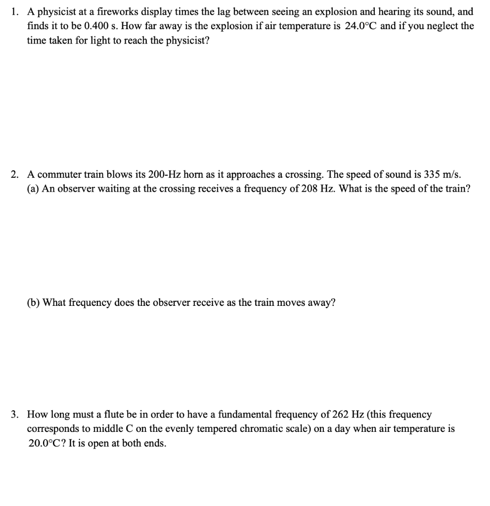 Solved 1. A physicist at a fireworks display times the lag | Chegg.com