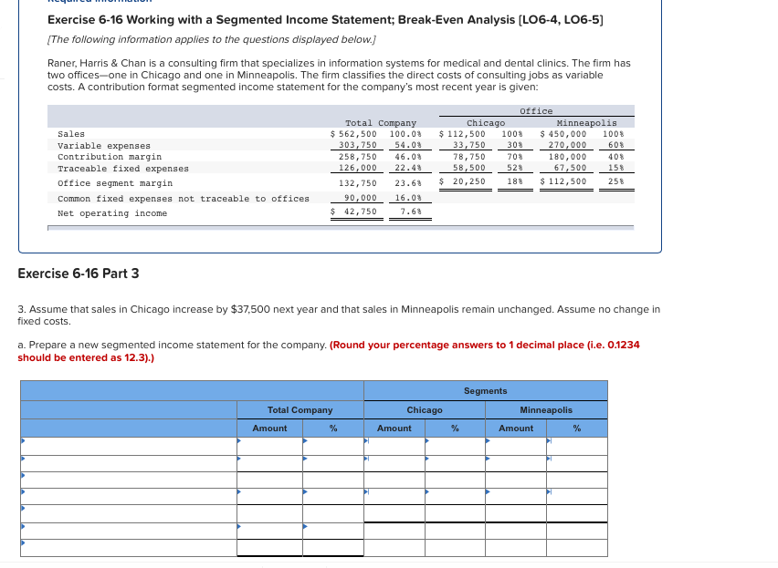 Solved Exercise 6-16 Working with a Segmented Income | Chegg.com