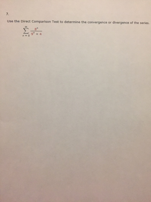 Solved use the direct comparison test to determine the | Chegg.com