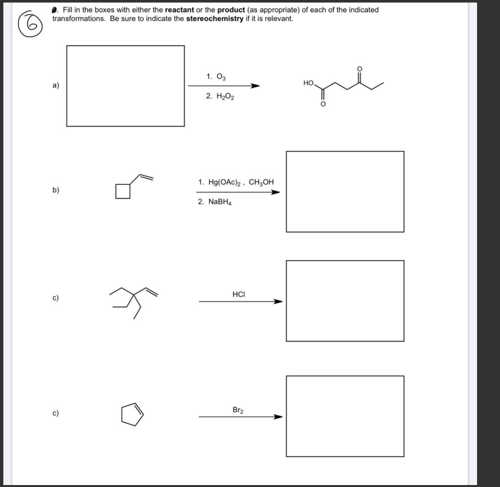 Solved 2. Fill in the boxes with either the reactant or the | Chegg.com