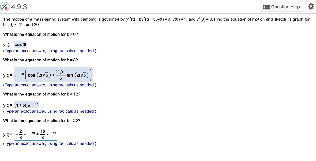 Solved ( 4.9.3 Question Help The motion of a mass-spring | Chegg.com
