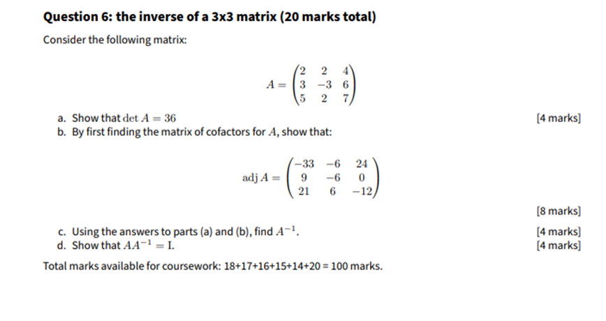 Question 6: the inverse of a 3×3 matrix (20 marks | Chegg.com
