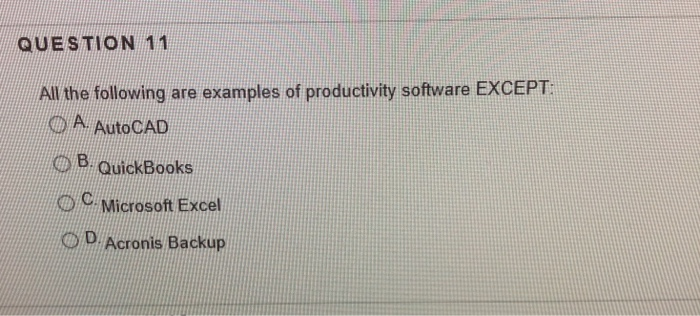 Solved QUESTION 11 All the following are examples of | Chegg.com