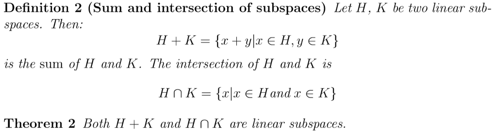 Solved Definition 2 (Sum and intersection of subspaces) Let | Chegg.com