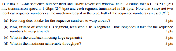 TCP has a 32-bit sequence number field and 16-bit | Chegg.com